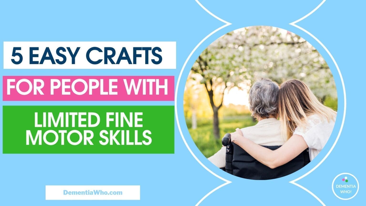 5 Easy Craft Ideas for People With Limited Fine Motor Skills - DementiaWho!
